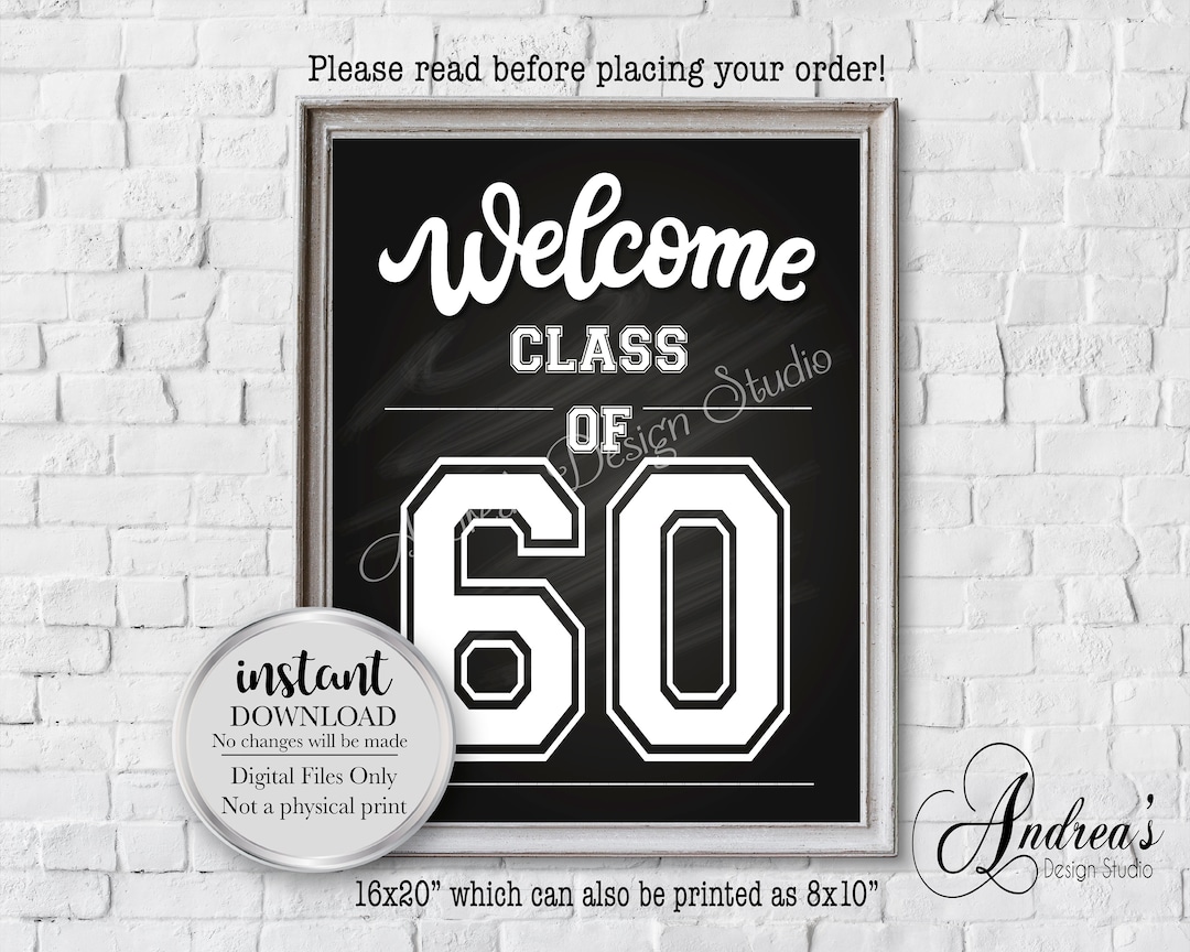 Welcome Class of 60 Sign, Class Reunion Welcome Sign, Class of 60 Party ...