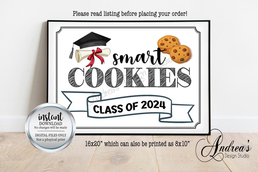 Smart Cookies Graduation Sign, Class of Sign, Graduation Party Decor ...