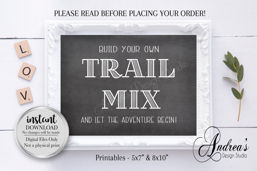 Trail Mix Sign, Build Your Own Trail Mix, Party Table Decor, Party ...