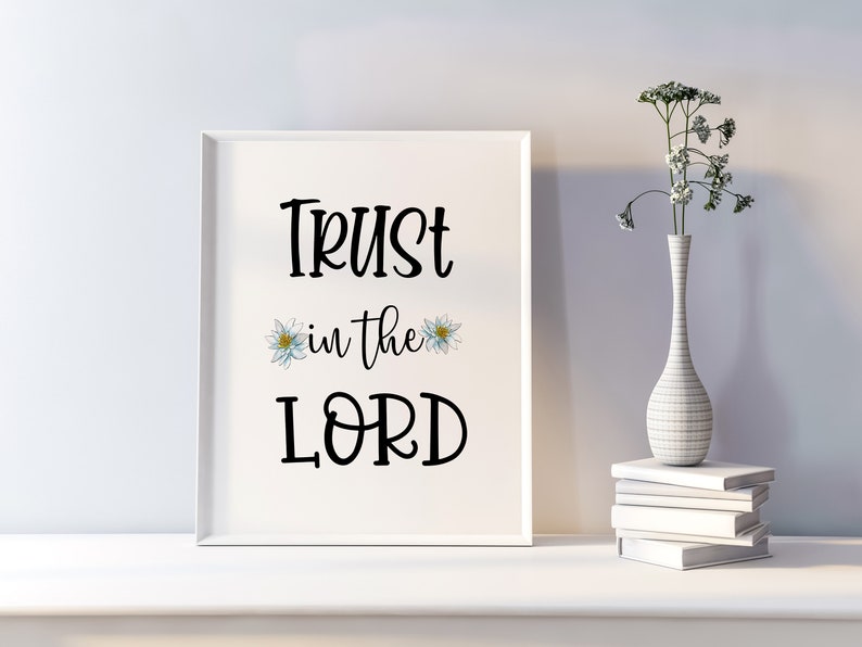 WALL ART Trust in the Lord PRINTABLE Bible Quote - Etsy