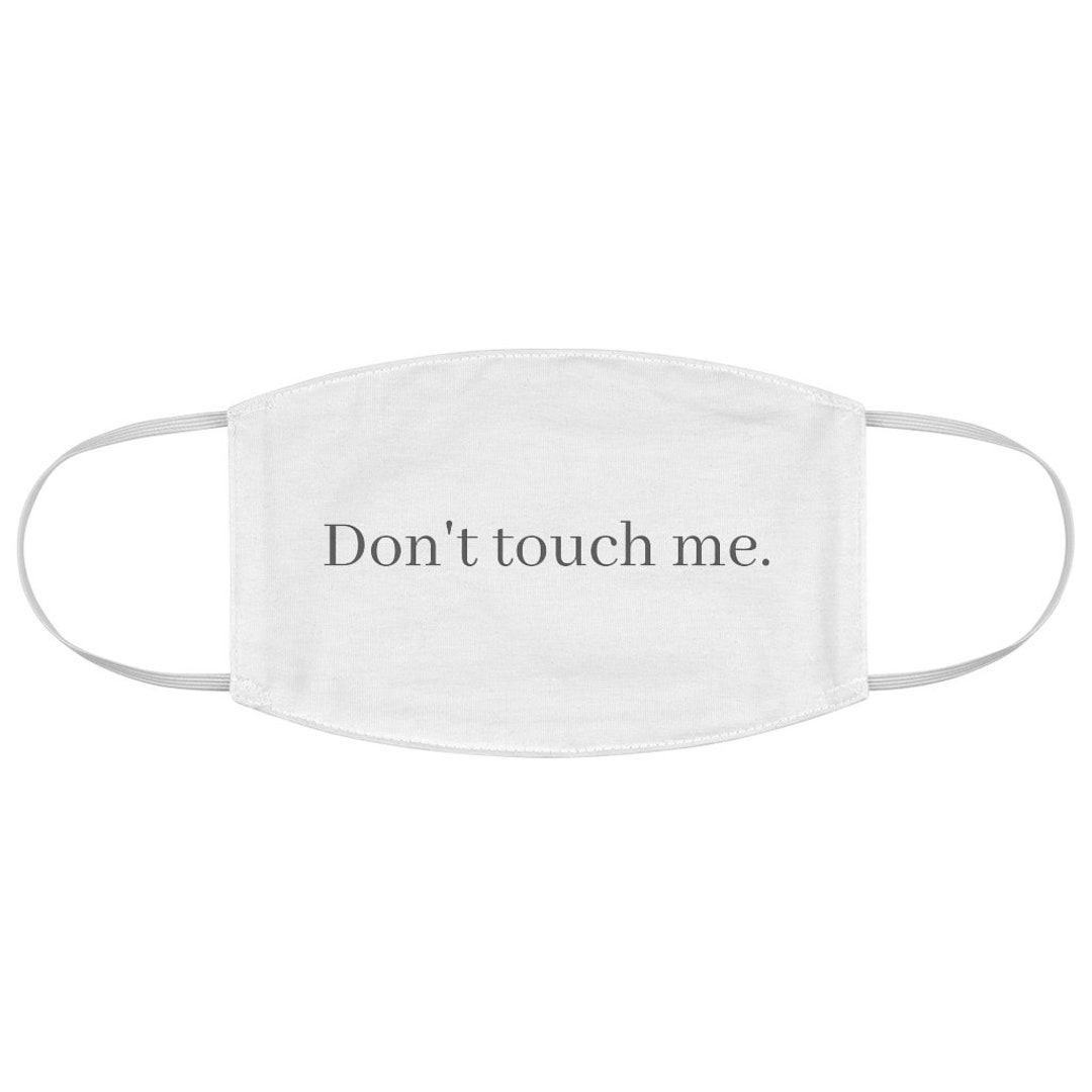 Don't Touch Me Fabric Face Mask, Custom Face Masks, Funny Face Mask ...