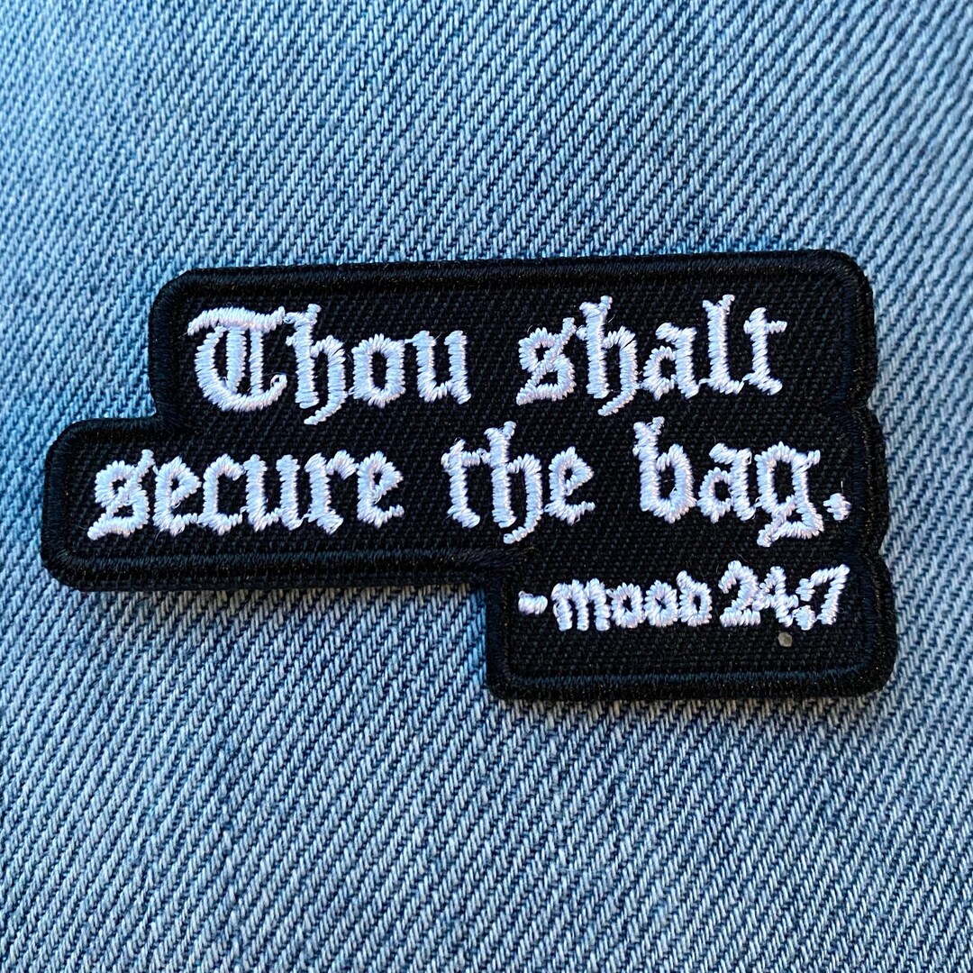 Thou Shall Secure the Bag ,iron on Patch,sew On, Embroidered Patches - Etsy