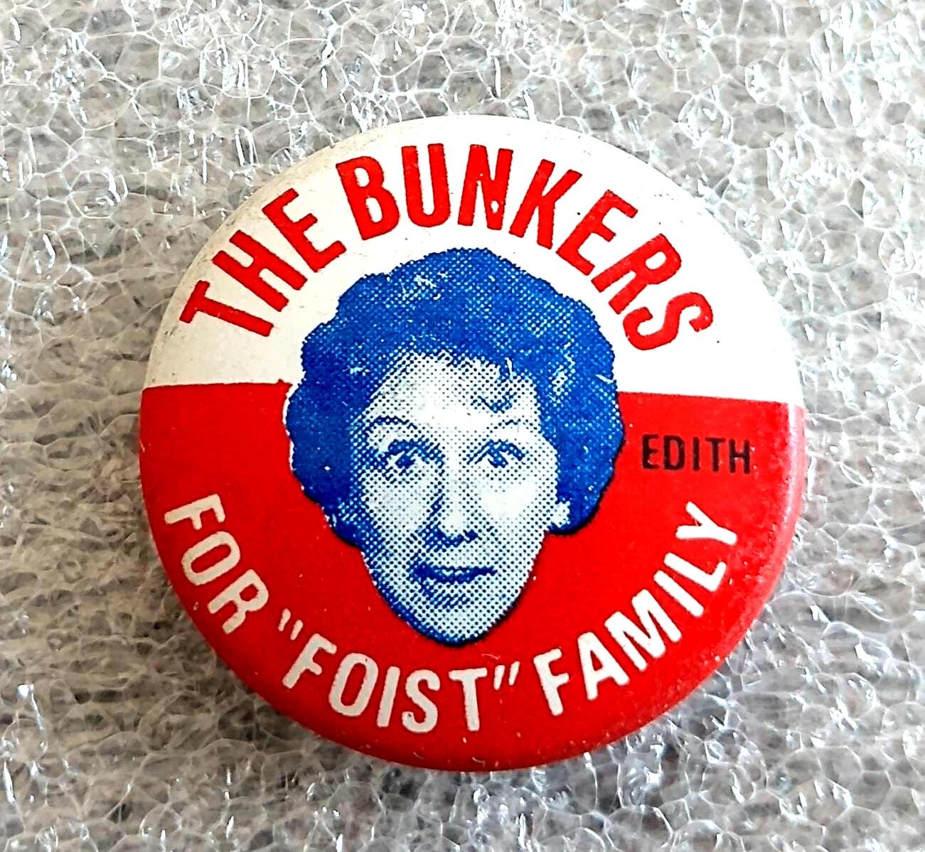 Vintage Archie Bunker TV Show Edith Bunker for Foist Family President ...