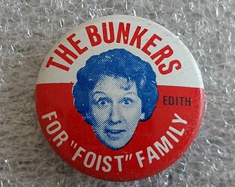 Vintage Archie Bunker TV Show "i'm a Dingbat for Bunker" for President ...