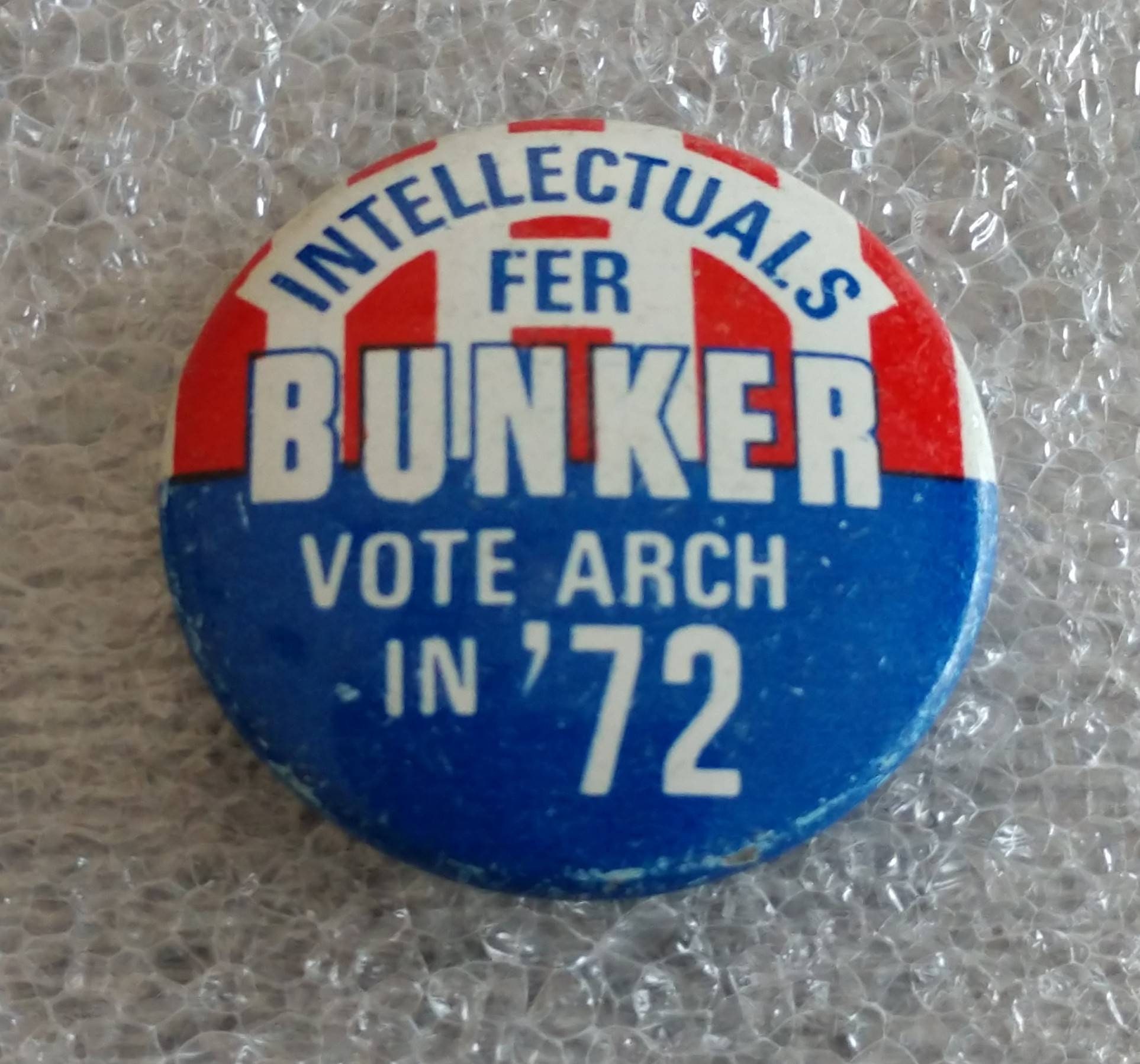 Vintage Archie Bunker TV Show Intellectuals Fer Bunker Vote Arch in '72 ...