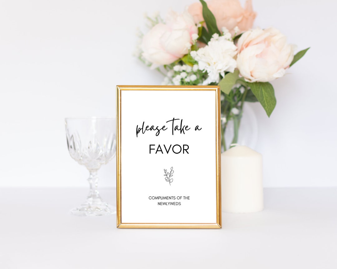Favor Sign for Wedding, Favor Sign for Reception, Please Take a Favor ...