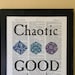 Chaotic Good; Dungeons and Dragons; Gifts for Gamers; Dungeons and ...