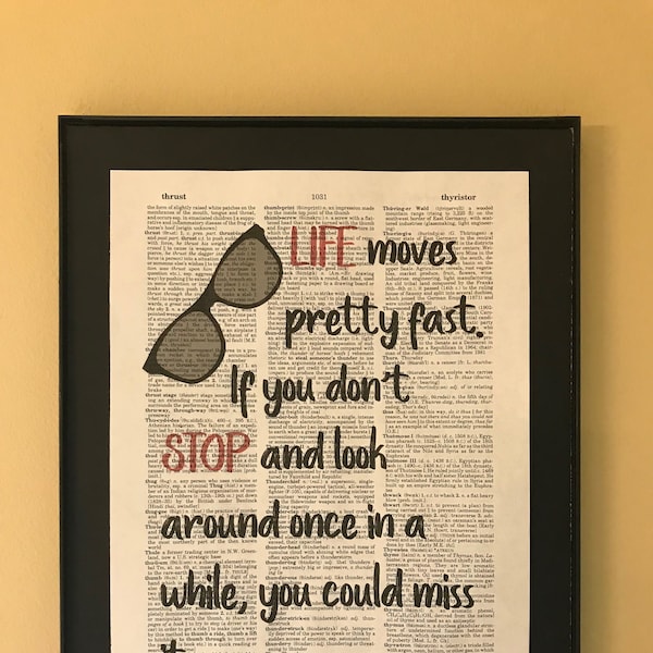 Ferris Bueller "life Moves Pretty Fast" - Etsy
