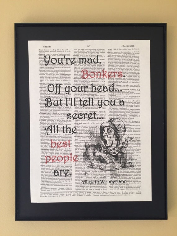 You're Mad. Bonkers. off Your Head...all the Best People | Etsy