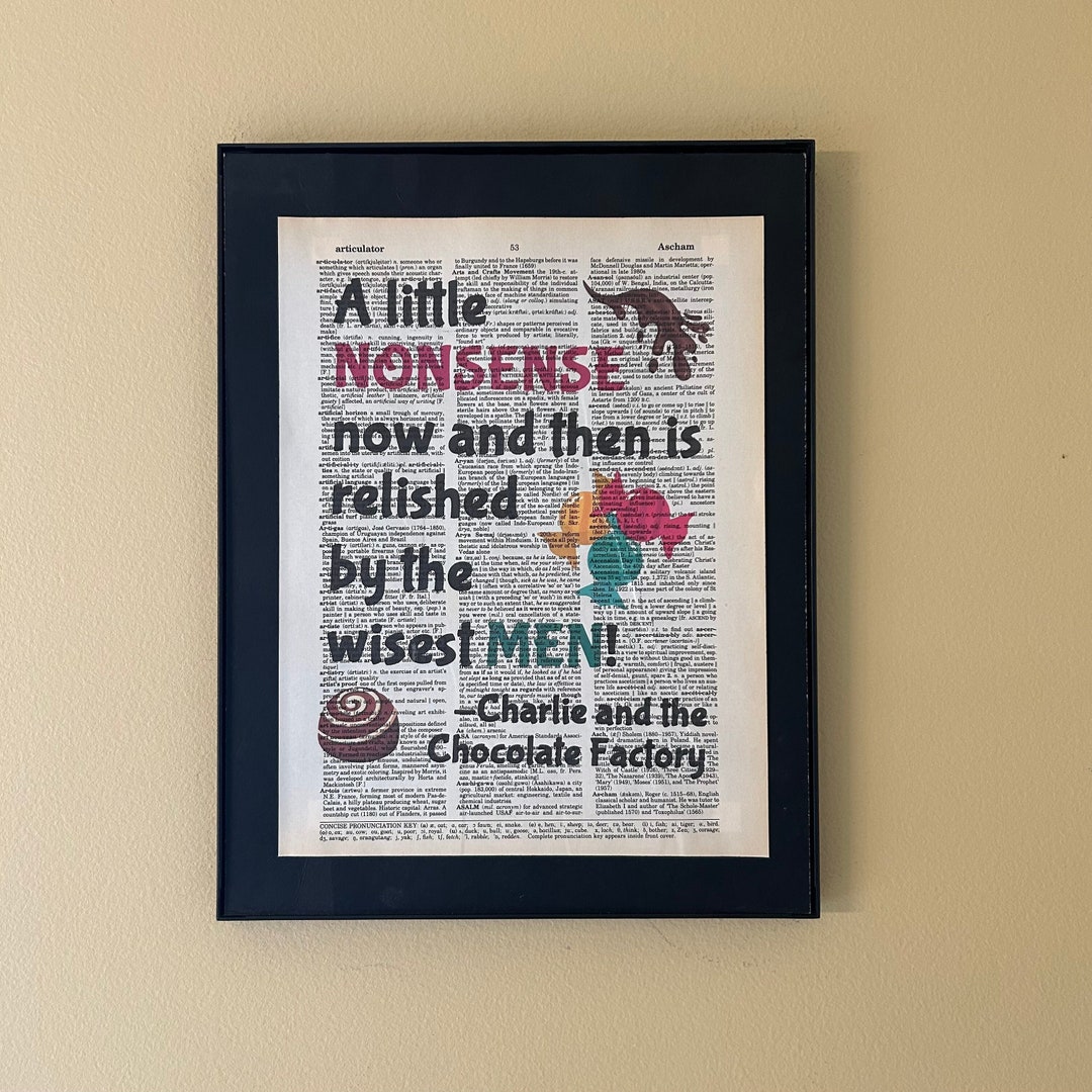 A Little Nonsense Now and Then is Relished by the Wisest Men; Charlie ...