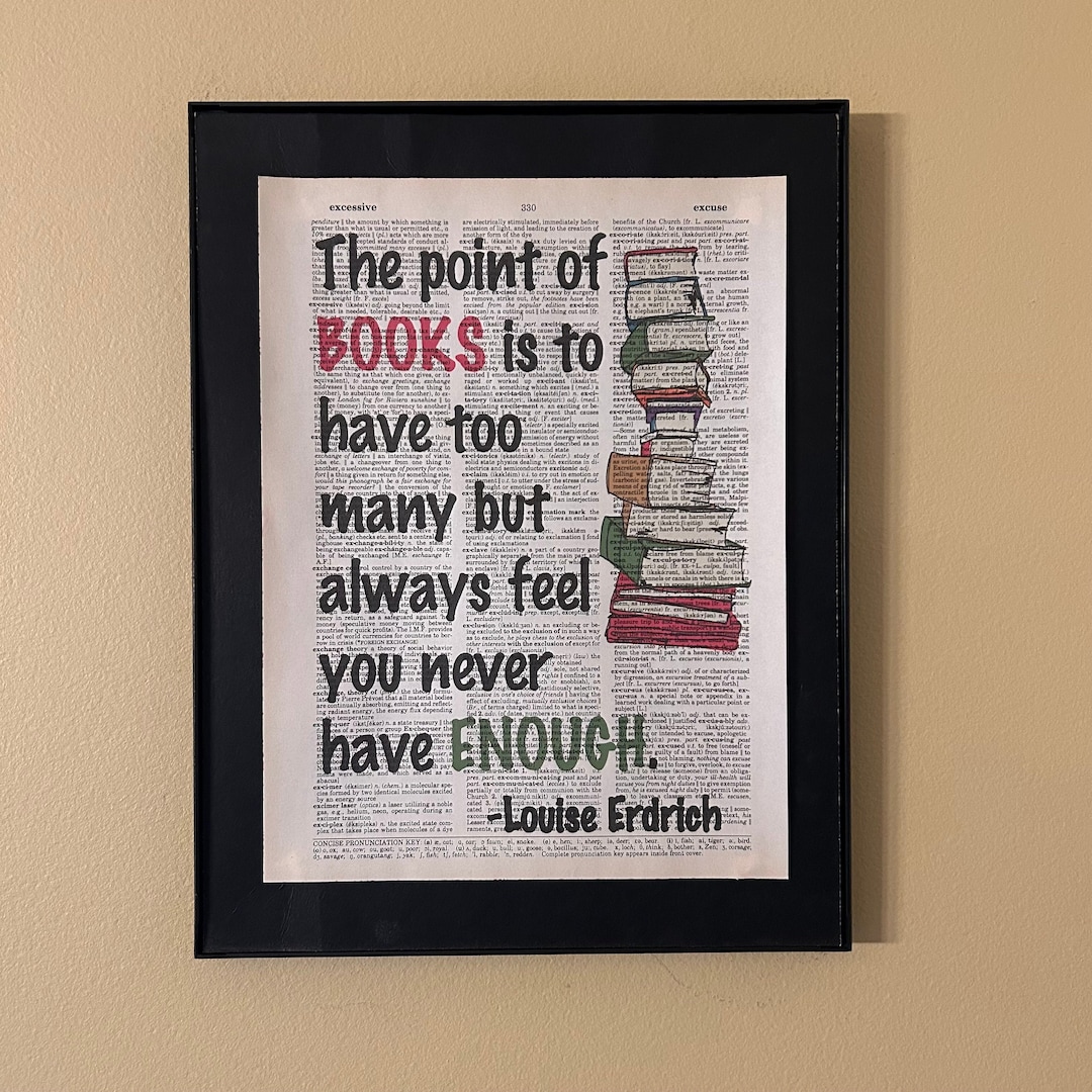 The Point of Books is to Have Too Many but Always Feel You Never Have ...