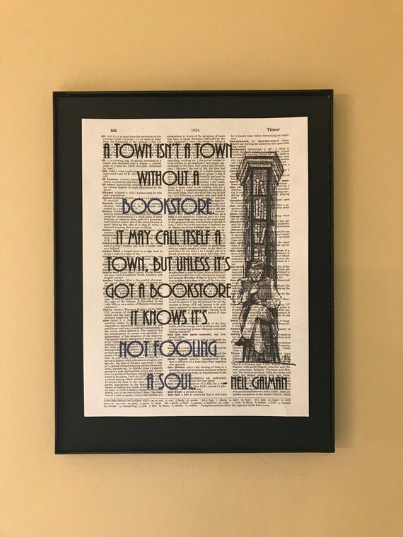 A Town Isn't a Town Without a Bookstore Neil Gaiman - Etsy