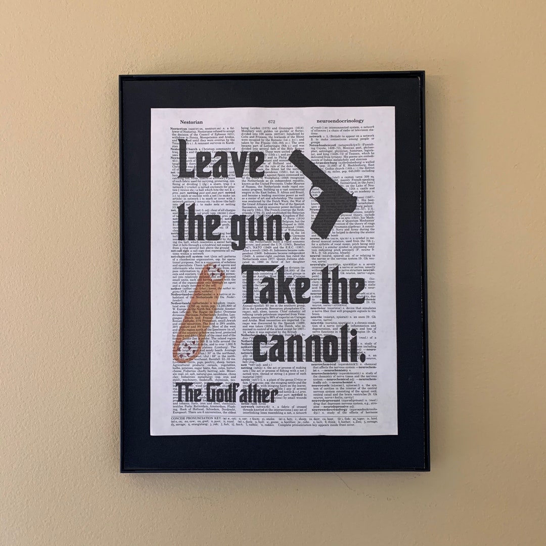 Leave the Gun. Take the Cannoli; Godfather Quote; Movie Quote; Media ...
