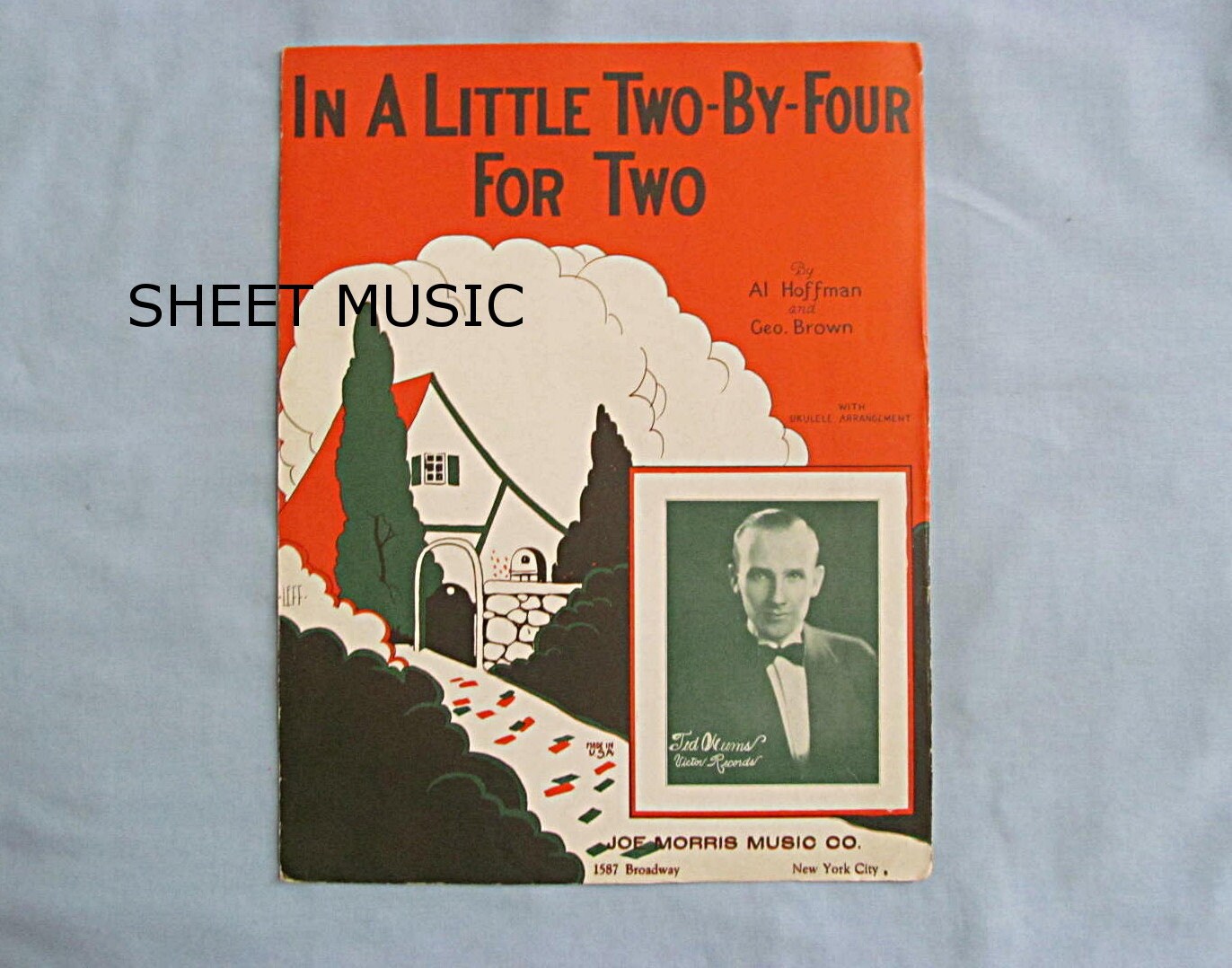 1920s Sheet Music, in a Little Two-by-four for Two, Ted Weems Orchestra ...