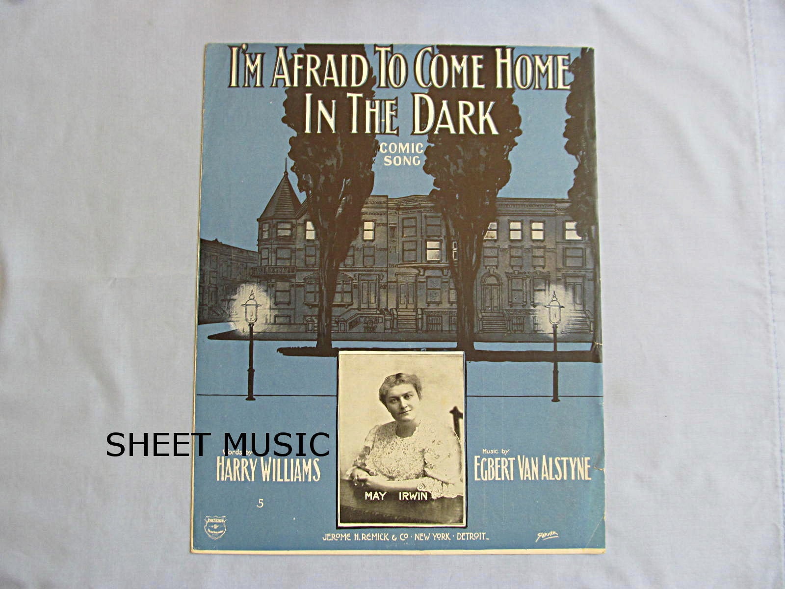 1907 Sheet Music, Comic Song Lyrics, im Afraid to Come Home in the Dark ...