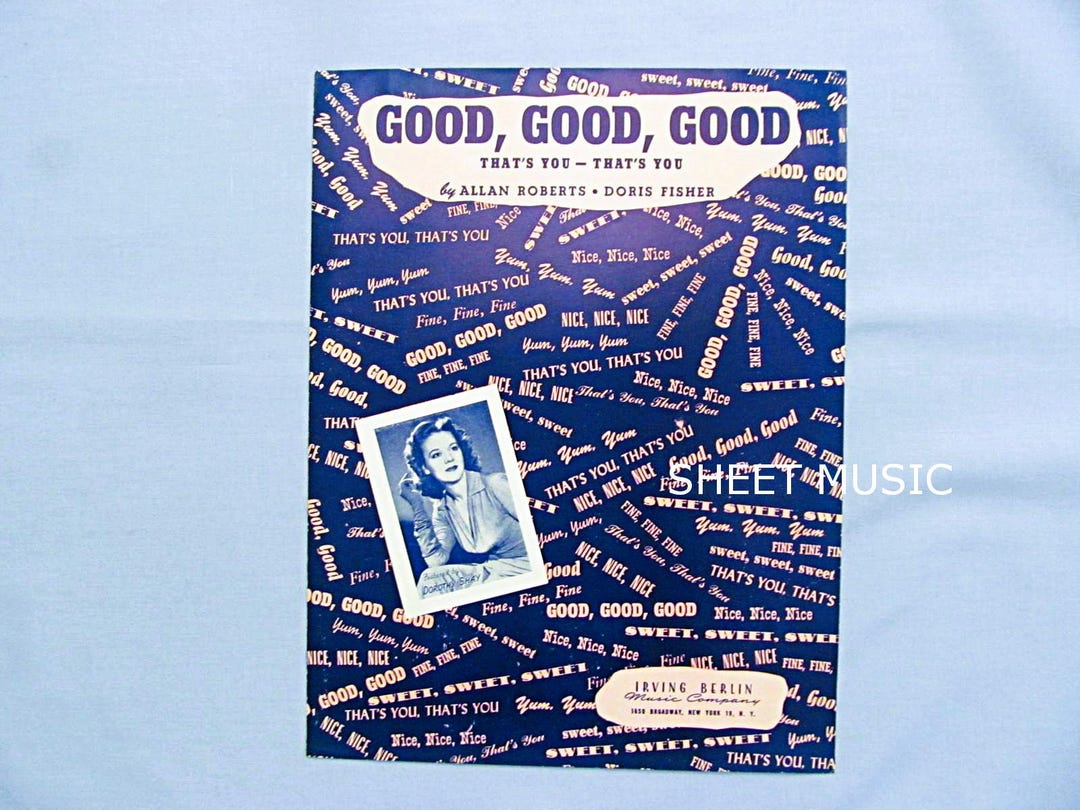 1940s Sheet Music, ‘good, Good, Good’, Dorothy Shay Singer, Allan ...