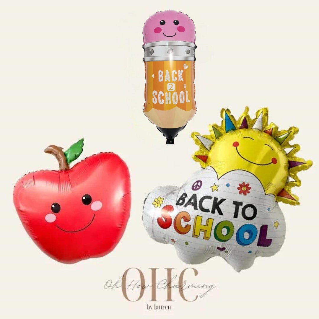 Back to School Balloons Back to School Party First Day of School ...