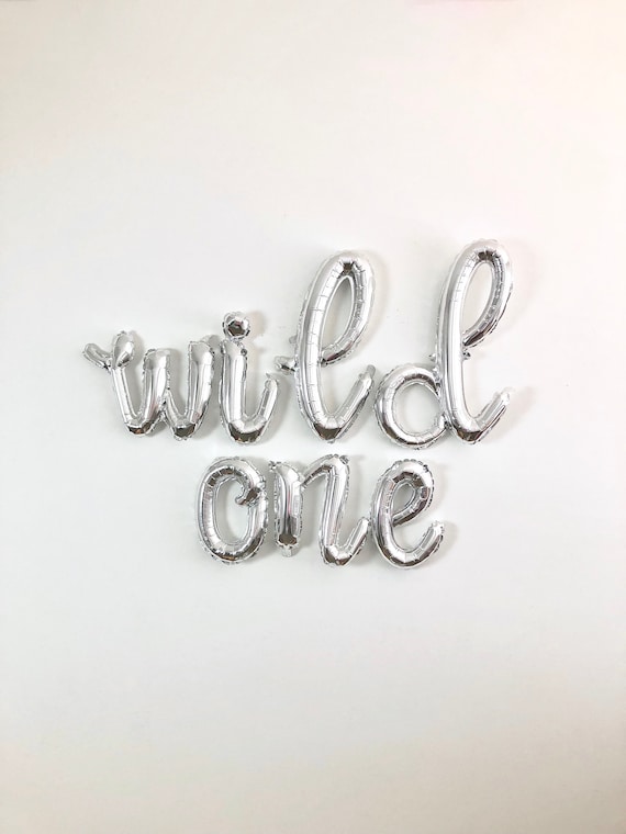 Wild One Balloons Script Letter Balloons Wild One Silver Balloon 1st ...