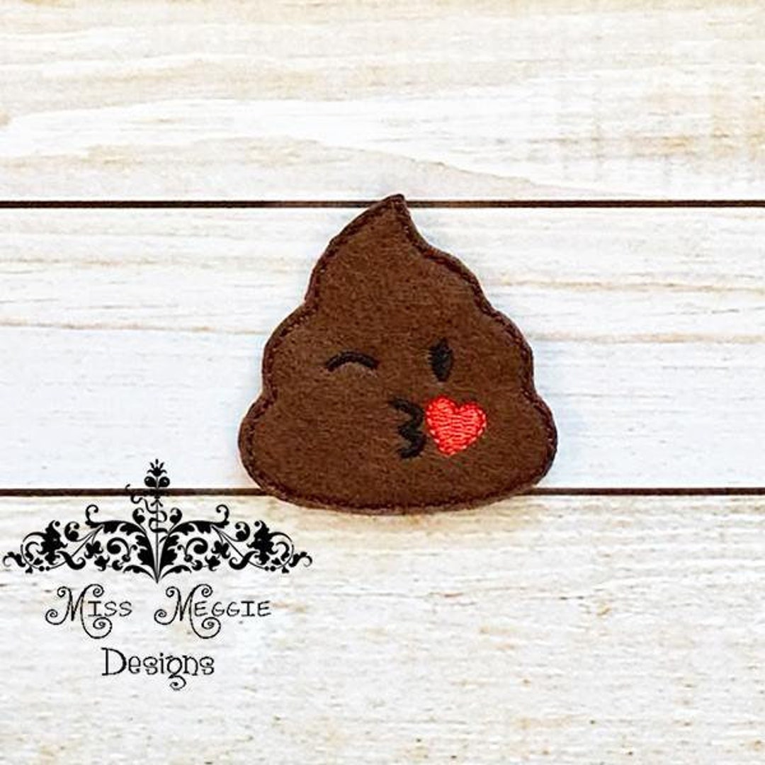 Poop Poopy Kissy Kiss Feltie Design ITH Embroidery Design - Etsy
