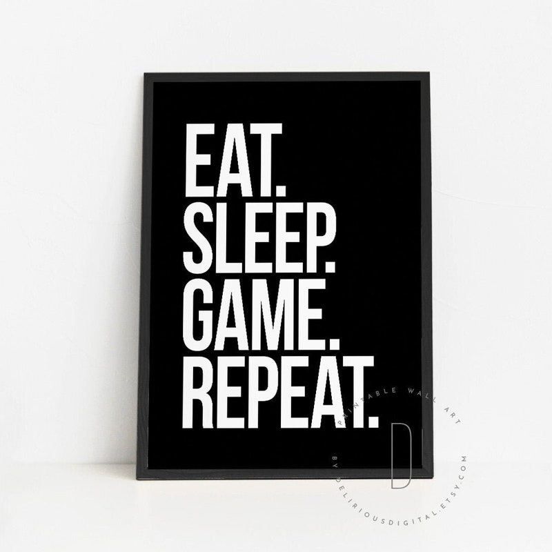 Eat Sleep Game - Etsy