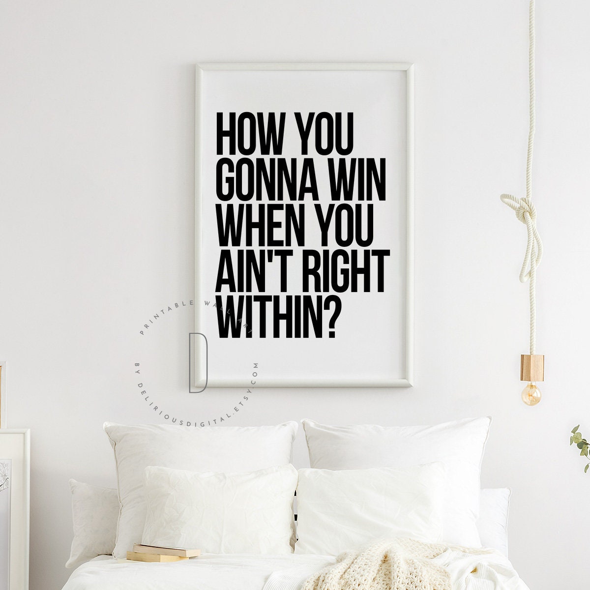 How You Gonna Win If You Ain't Right Within, Hip Hop Lyric Poster, Rap ...