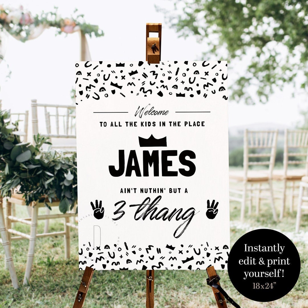 Ain't Nothing but a Three Thang, Third Birthday Welcome Sign, 90s Hip ...