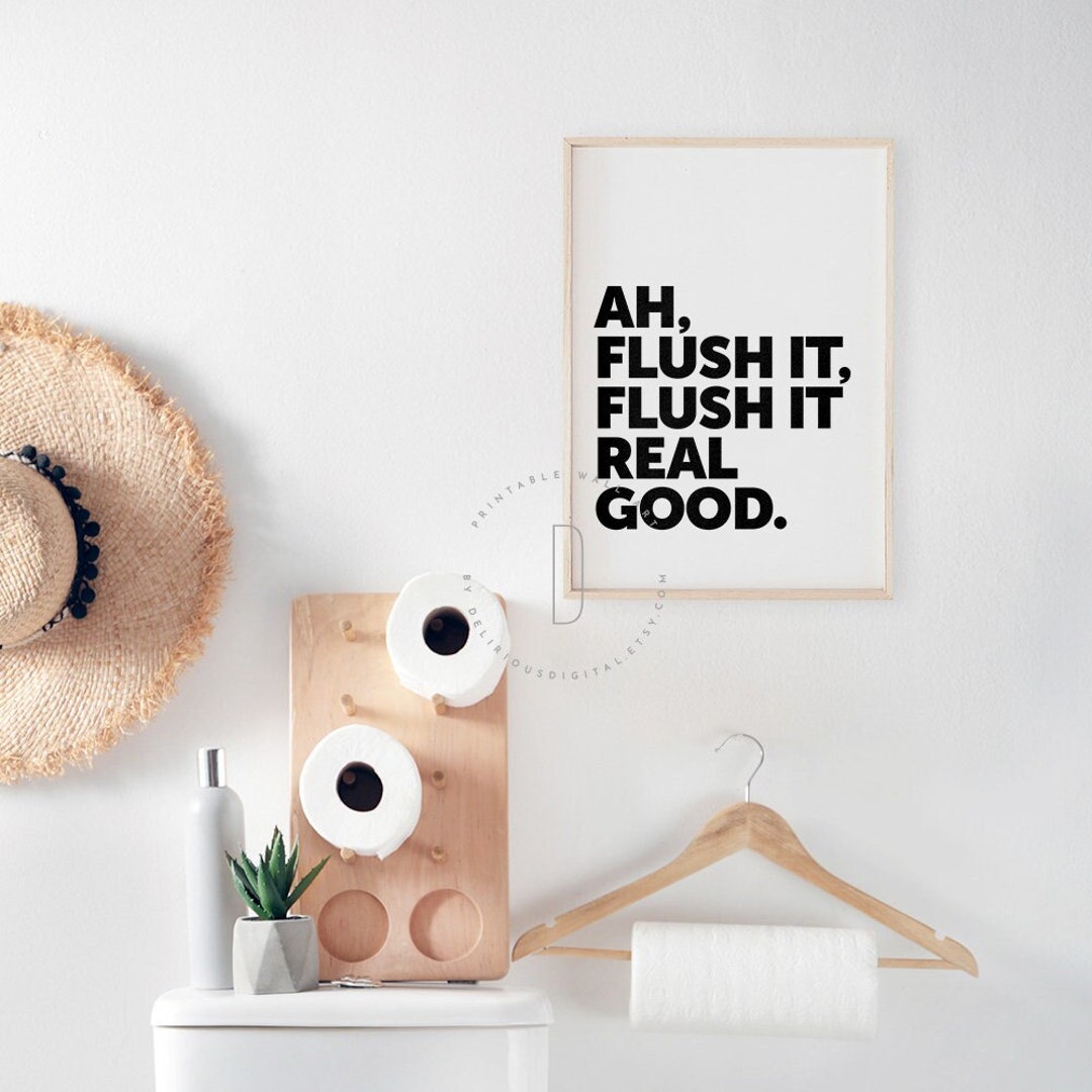 Flush It Poster, Flush It Real Good Printable, Rap Lyrics Bathroom ...