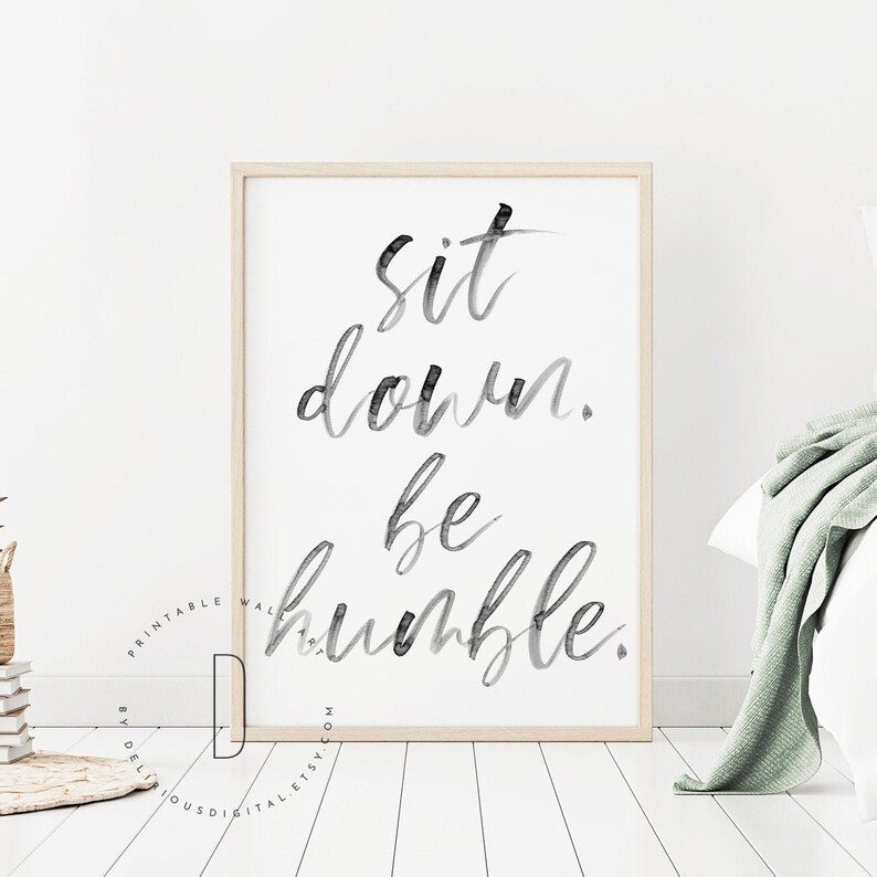 Sit down be humble Rap lyrics wall art Rap poster Hip hop | Etsy