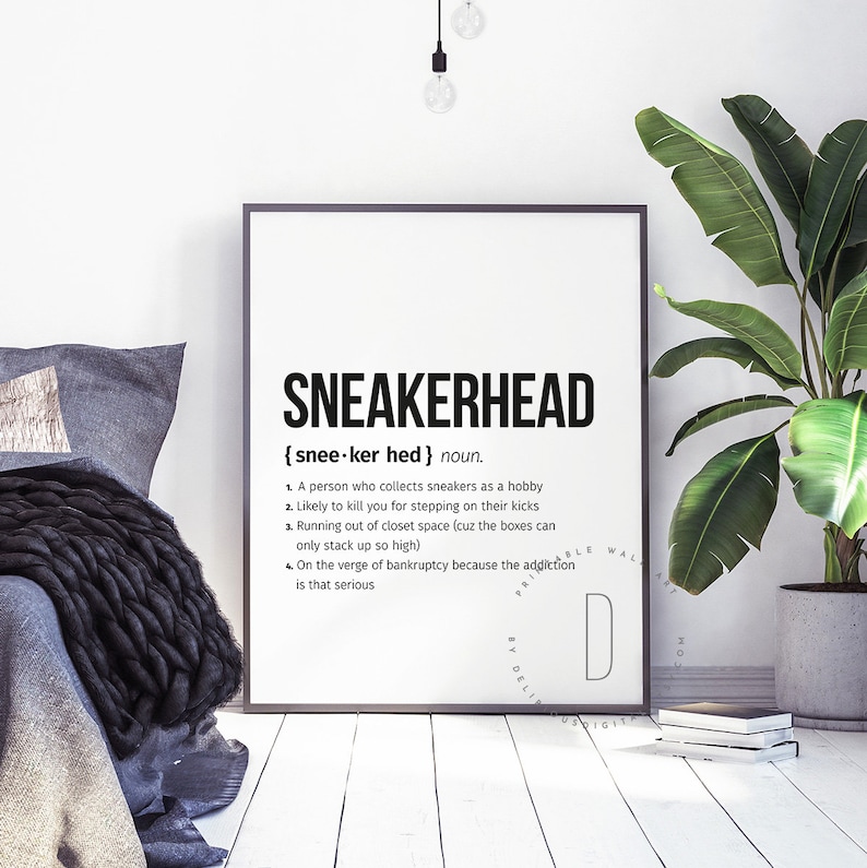 Sneaker Head Gifts, Sneakerhead Poster, Sneakerhead Office Decor ...