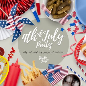 4th of July / Digital Styling Props Collection / Movable Elements ...