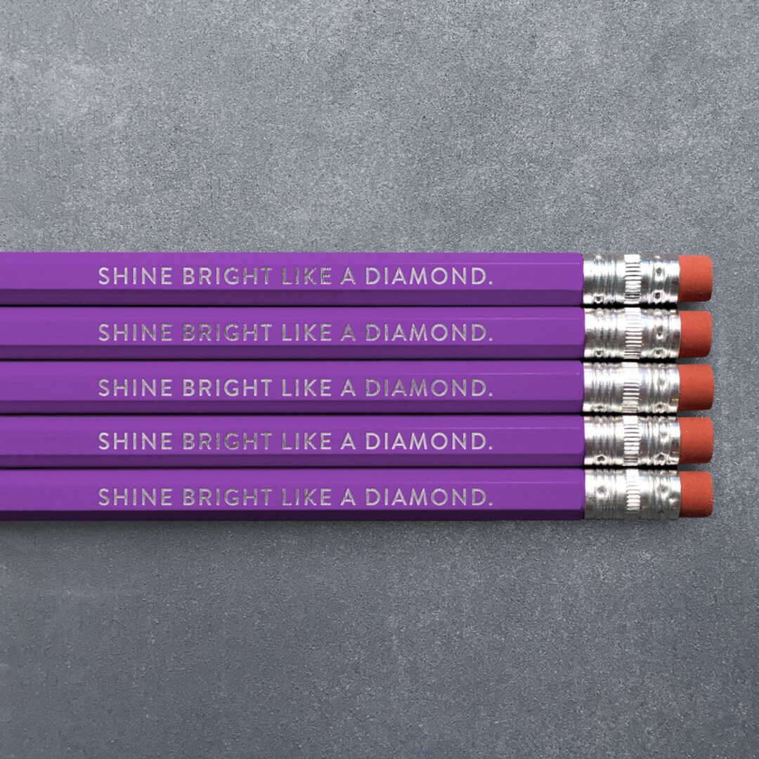 Shine Bright Like a Diamond // Foil Stamped Pencils // Set of 5 - Etsy