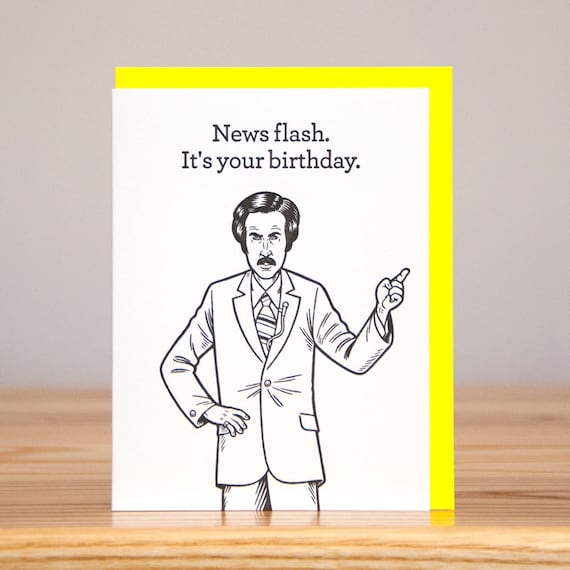 Birthday Card Ron Burgundy Anchorman // Letterpress - Etsy