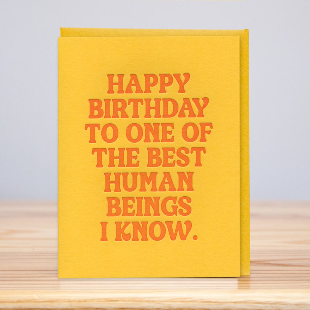 Birthday Best Human Beings // Letterpress - Etsy