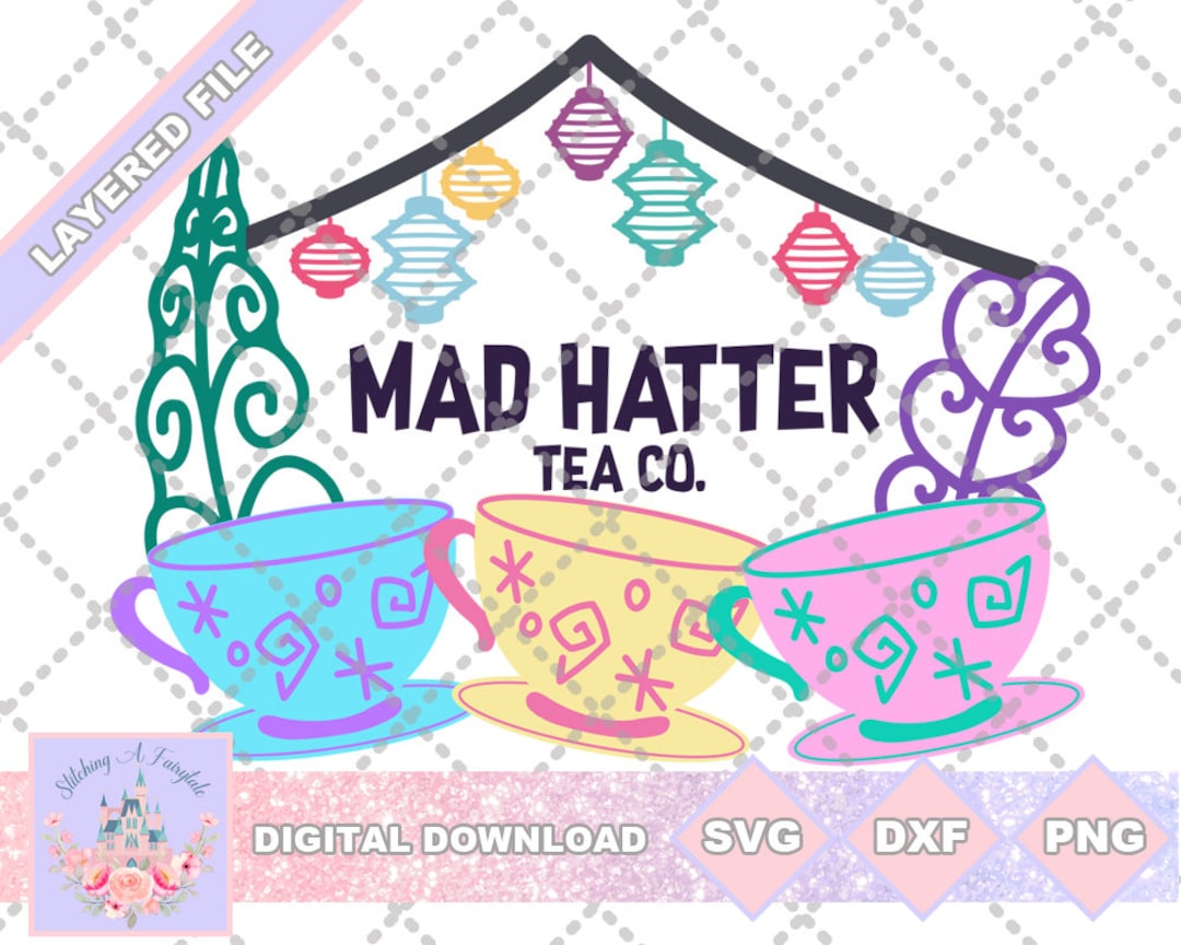 Alice in Wonderland Inspired Mad Hatter Tea Company SVG PNG DXF Cut ...