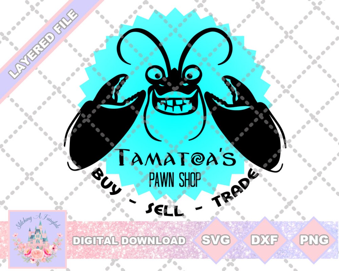 Moana Inspired Tamatoa's Pawn Shop SVG PNG DXF Cut File Shirt - Etsy