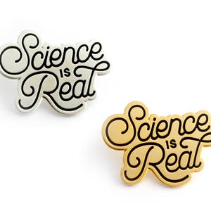 Science is Real Pin - Gold (hard Enamel Pin Science Pin Climate Change ...