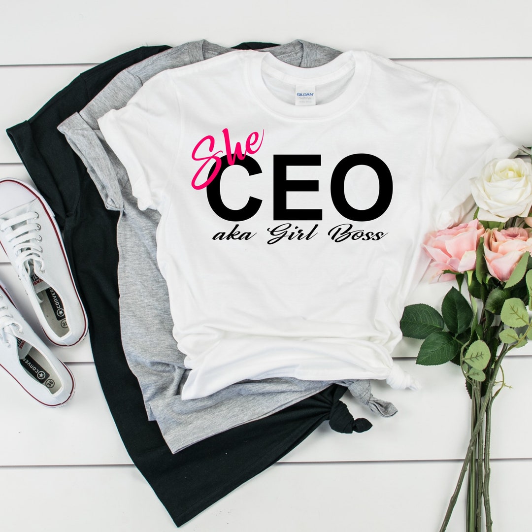 Girl Boss Shirt / CEO Shirt / Women's Entrepreneur Shirt - Etsy