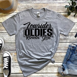 Lowrider Oldies Kinda Girl Shirt - Etsy