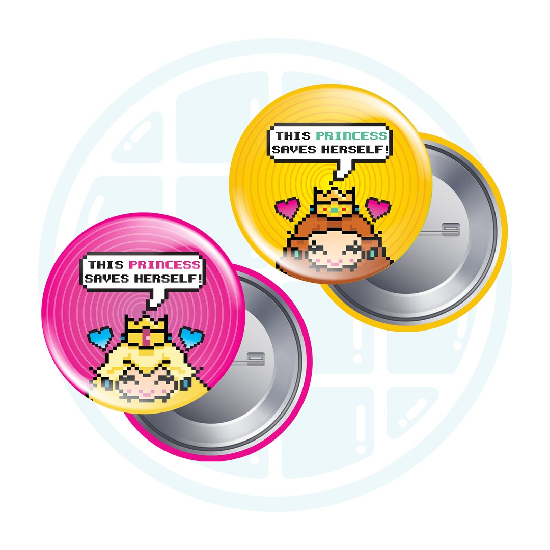 Princess Peach & Daisy "this Princess Saves Herself" 1.5" Button Set - Etsy