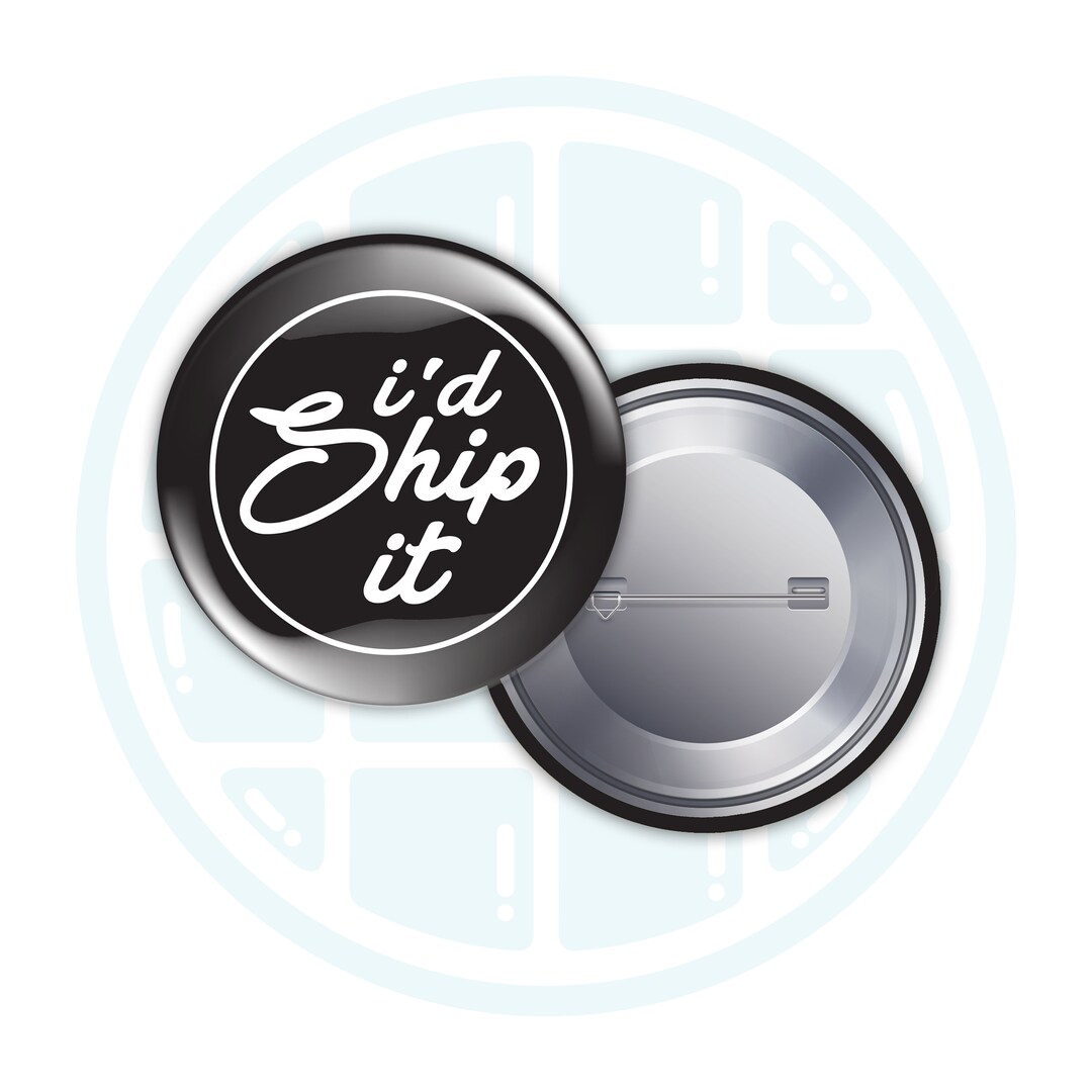 1.5" I'd Ship It! Button - Etsy