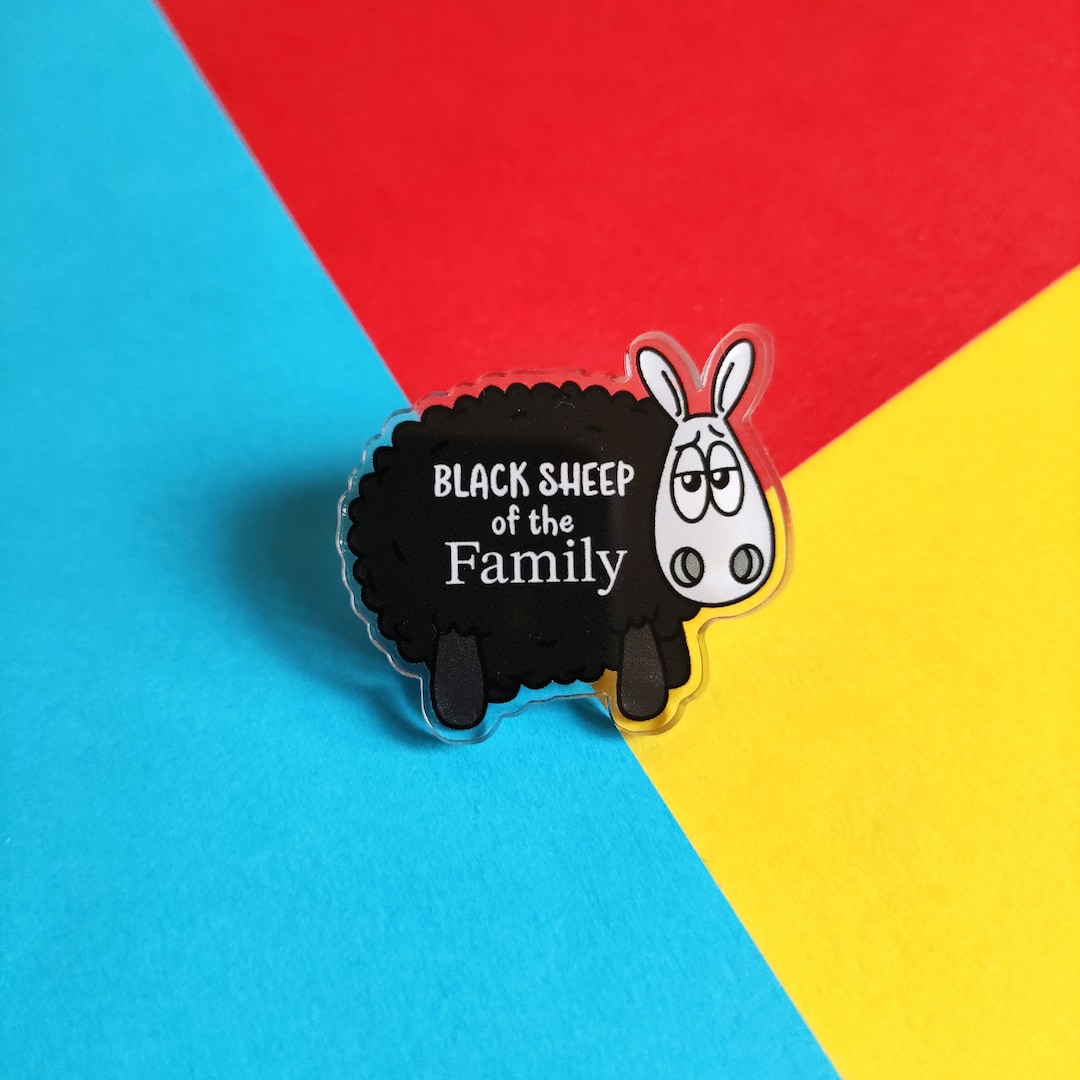 Black Sheep of the Family Acrylic Pin Badge, Black Sheep Badge, Pins ...