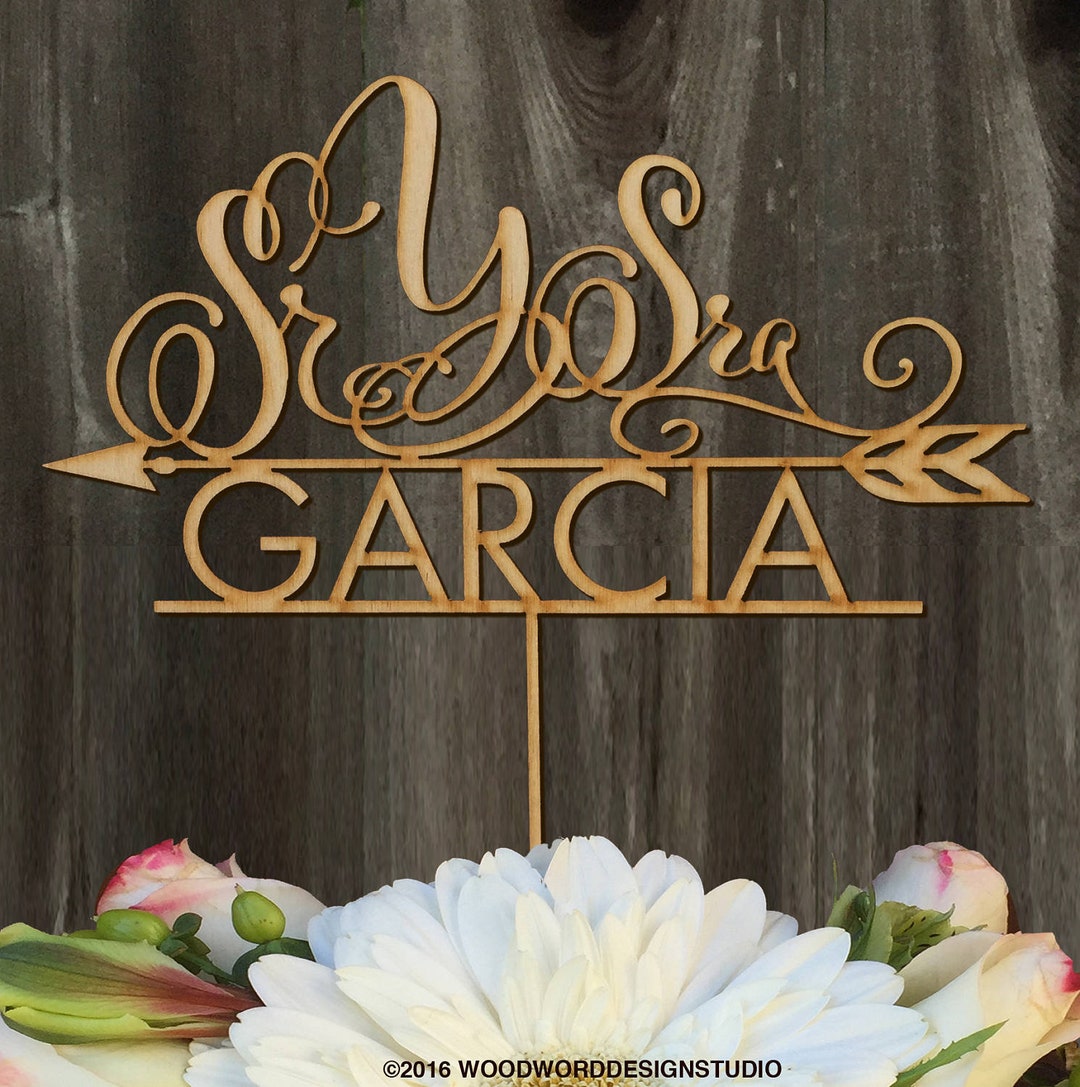Custom Spanish Wedding Cake Topper Sr Y Sra With Personalized Last Name ...