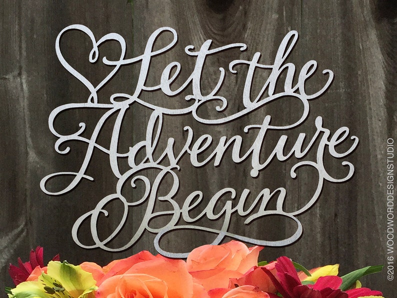 Let the Adventure Begin Cake Topper Wedding Decor Wedding - Etsy