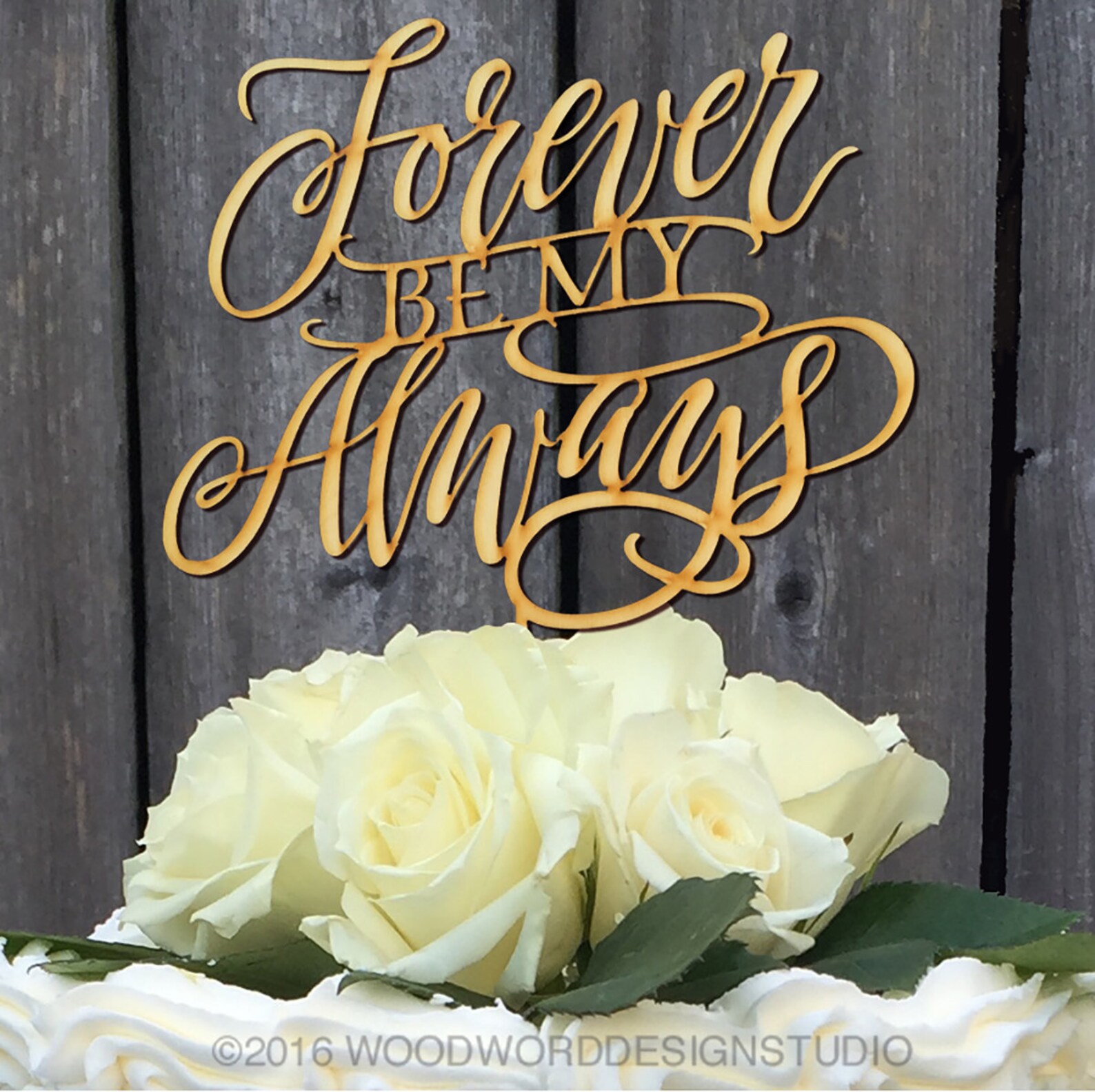 Forever Be My Always Cake Topper Wedding Decor Wedding - Etsy