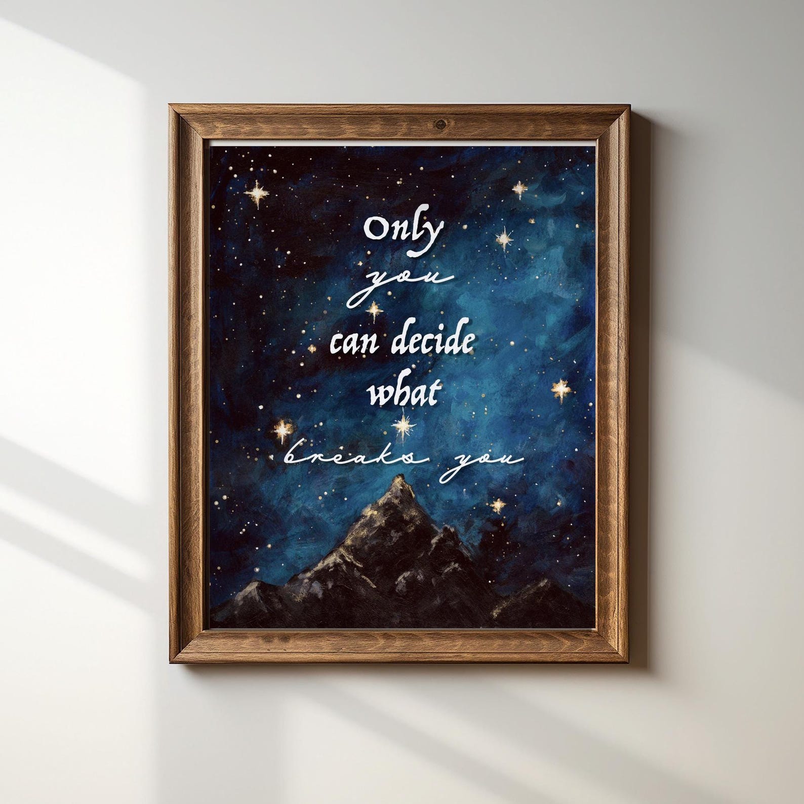 Only You Can Decide What Breaks You | ACOTAR Wall Art | Print | 8" X 10 ...