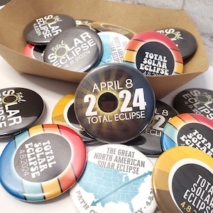 Total Solar Eclipse 2024 Buttons 2.25 Pick Quantity Path of Totality ...