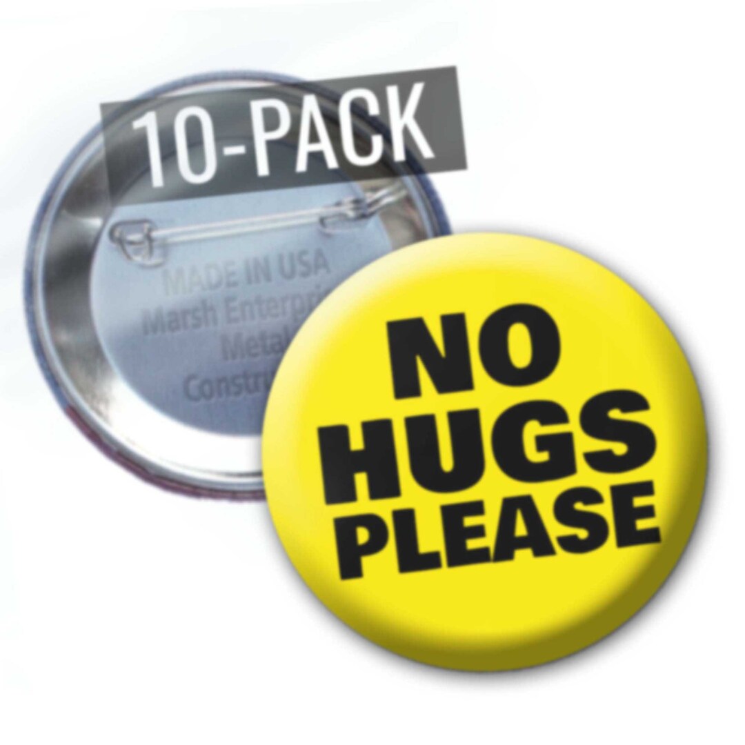 No Hugs Please Buttons - Introvert Social Distancing Pins, 10-pack - Etsy