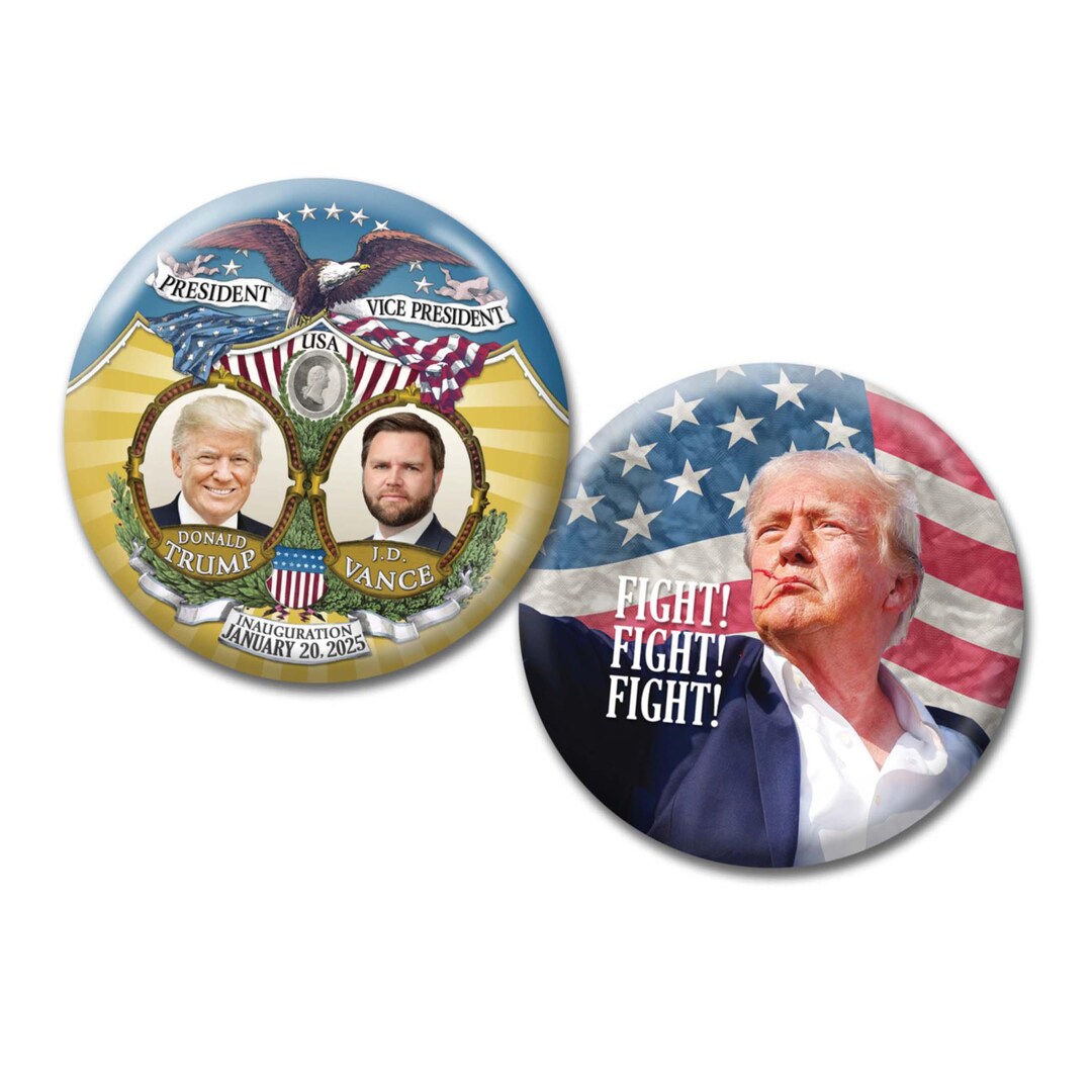 Inauguration and Fight Fight Fight Buttons - Donald Trump JD Vance - 2 ...