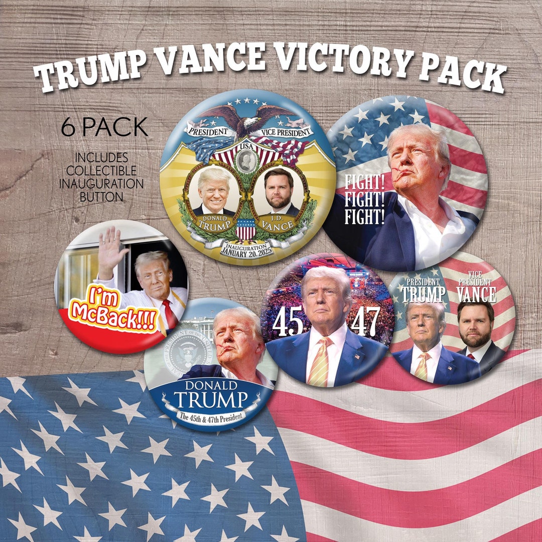 Donald Trump JD Vance Victory Inauguration 6 Pack Buttons ...