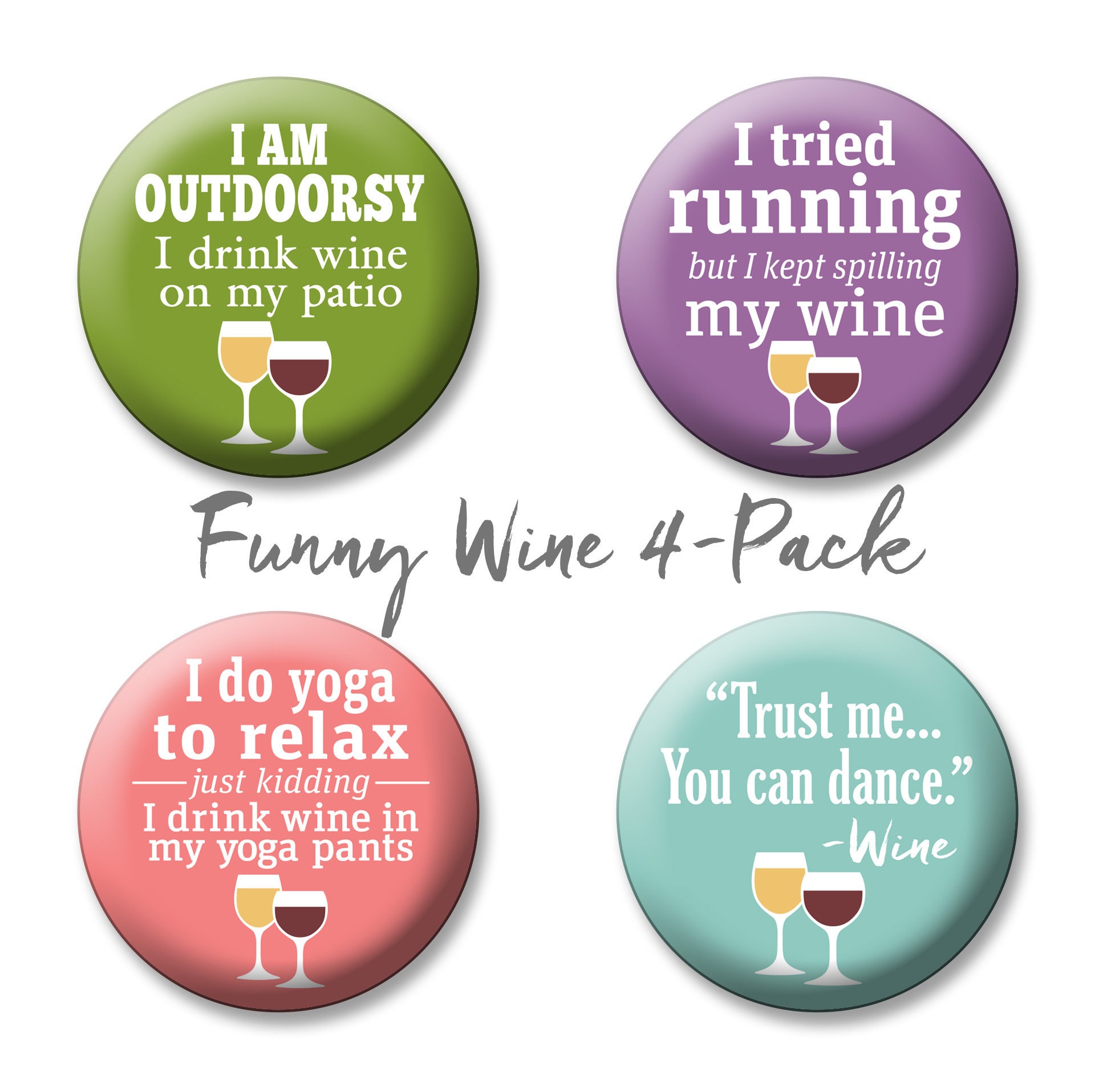 4-pack Funny Wine Buttons 2.25 Circle Drinking Humor | Etsy